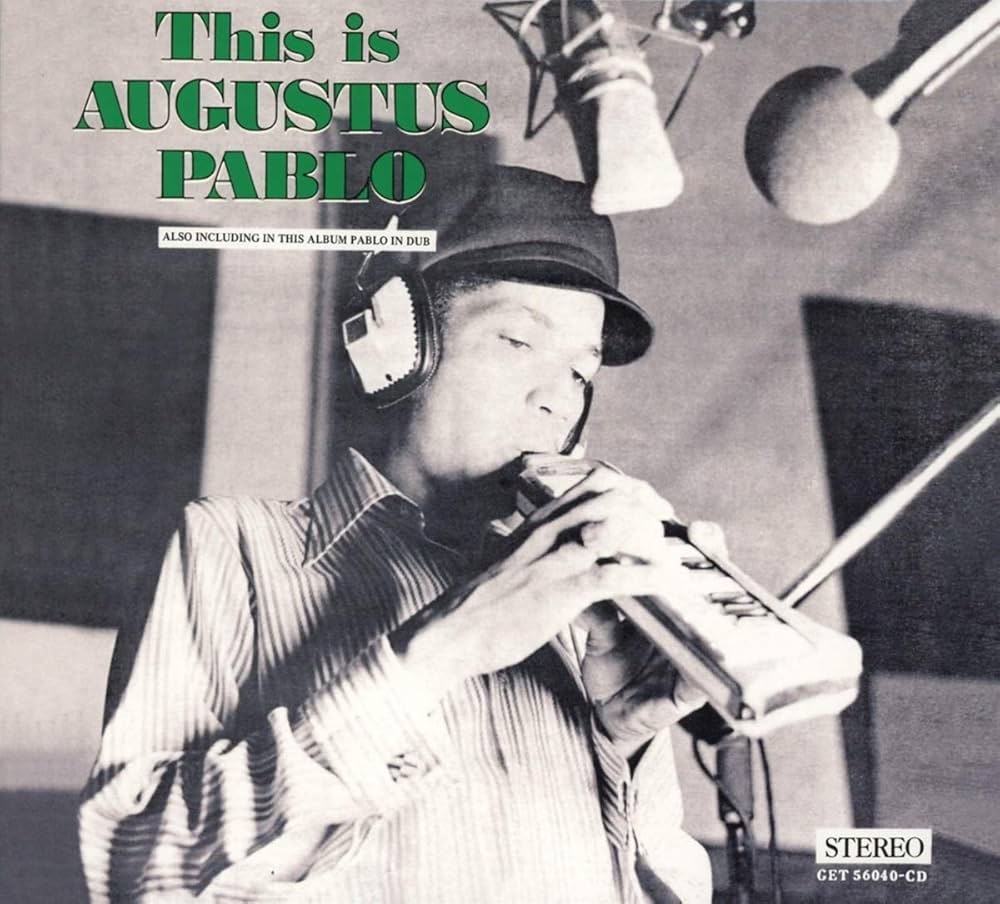 Augustus Pablo | ゆるく行こうぜ！と言われましても・・・